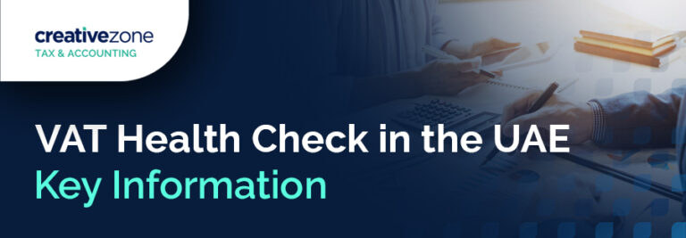 VAT Health Check in the UAE: Key Information - CZTA